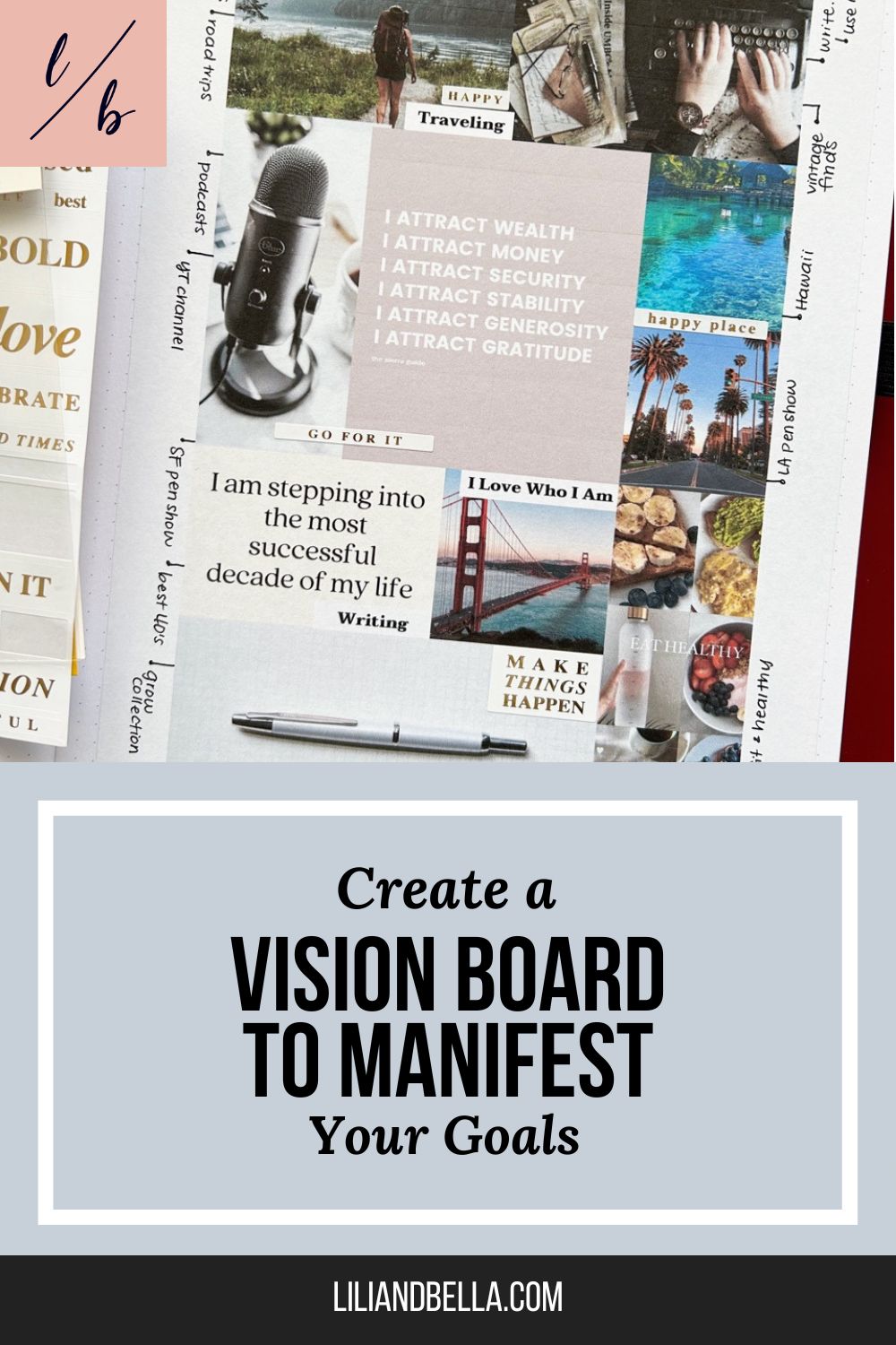 Create a Vision Board to Manifest Your Goals - From Carola